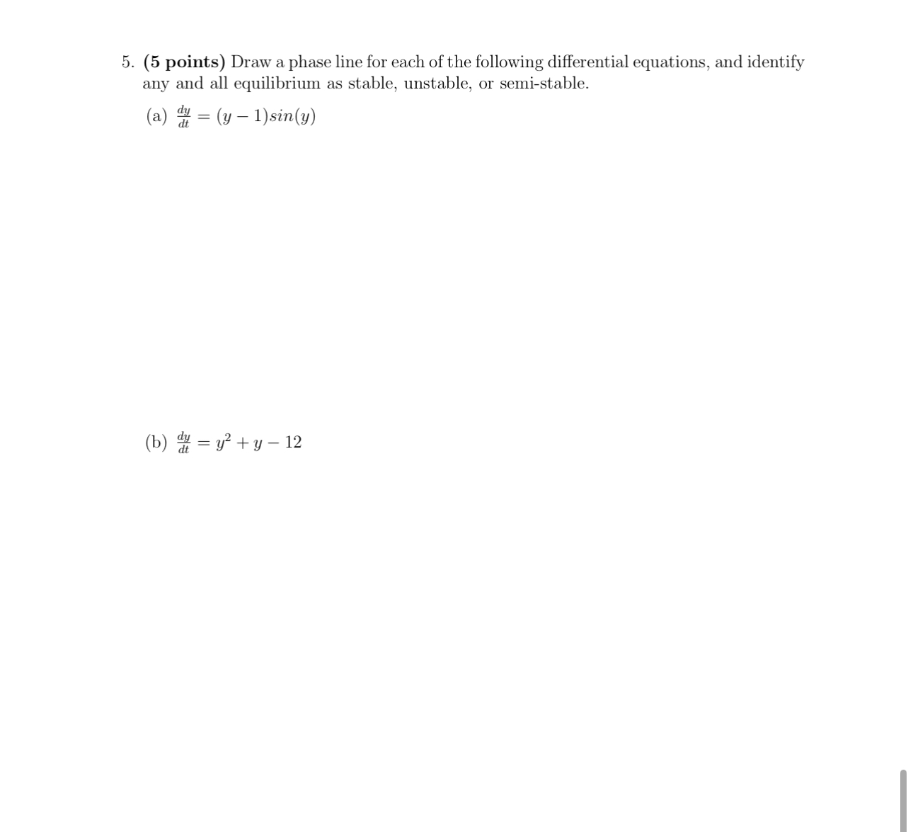 Solved (5 ﻿points) ﻿Draw a phase line for each of the | Chegg.com