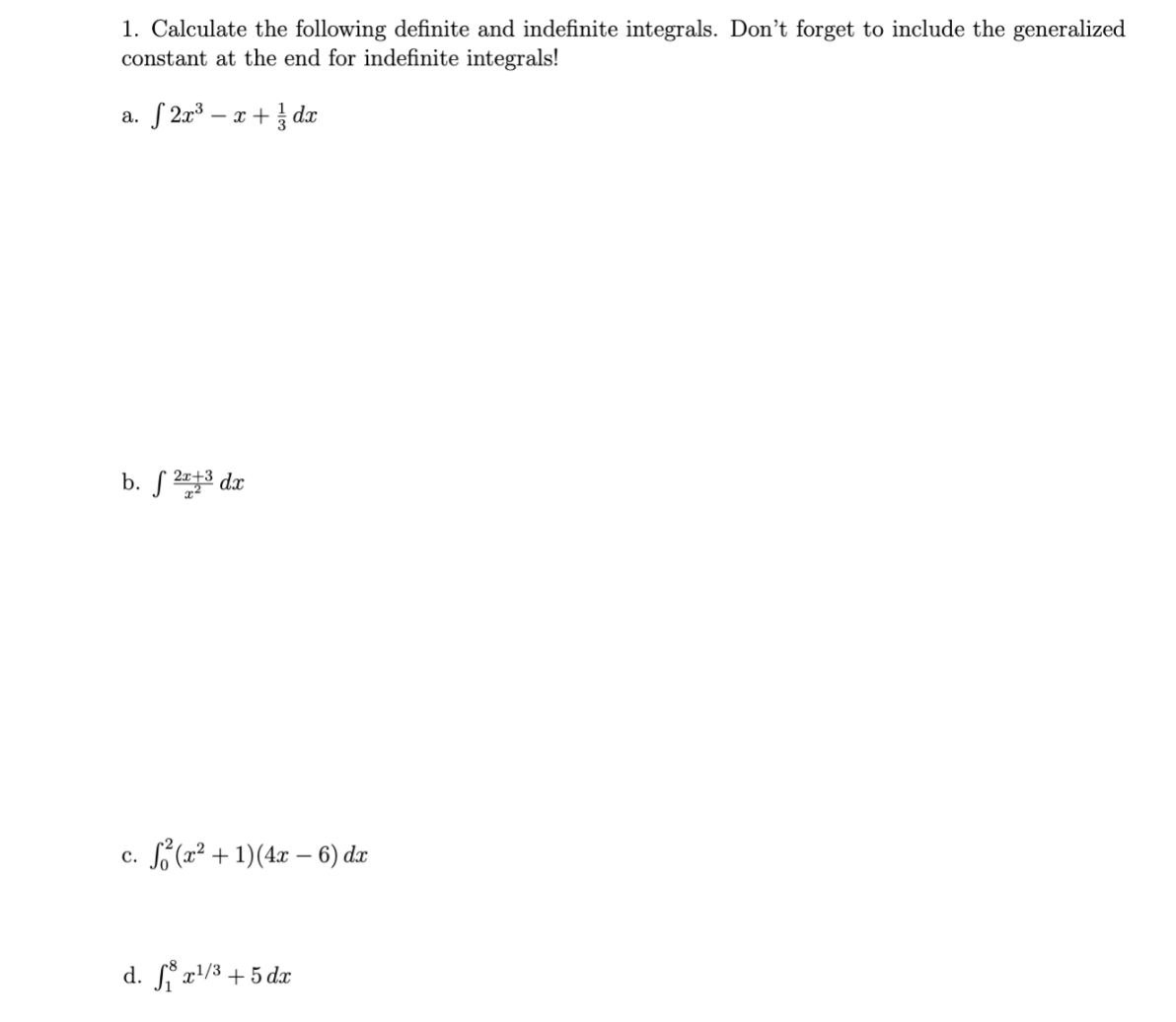 Solved Calculate the following definite and indefinite | Chegg.com