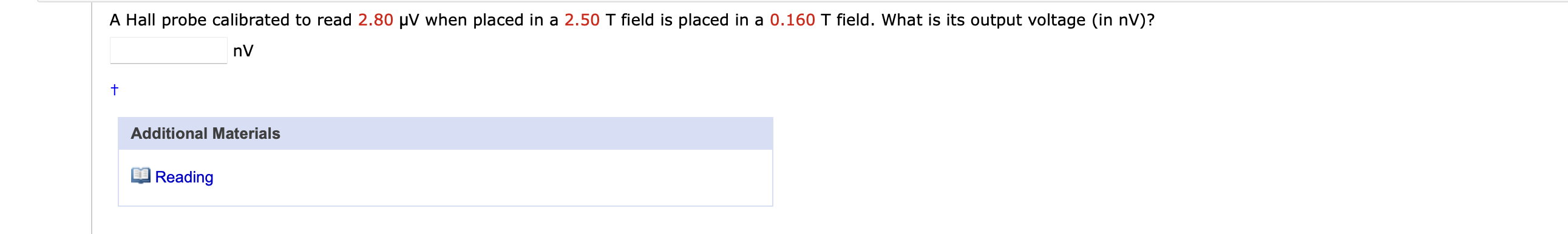 Solved A Hall probe calibrated to read 2.80μV ﻿when placed | Chegg.com
