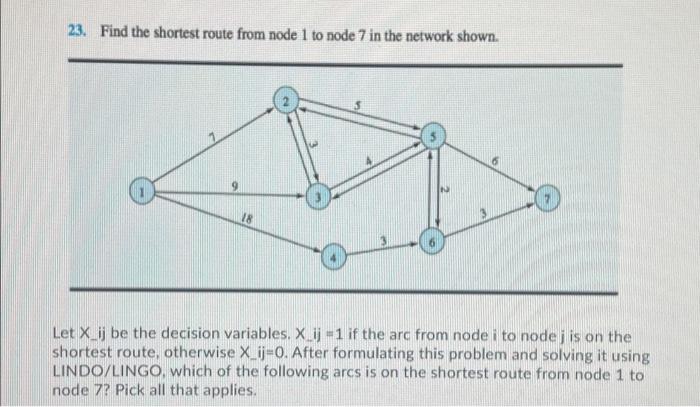 Solved 23. Find the shortest route from node 1 to node 7 in | Chegg.com
