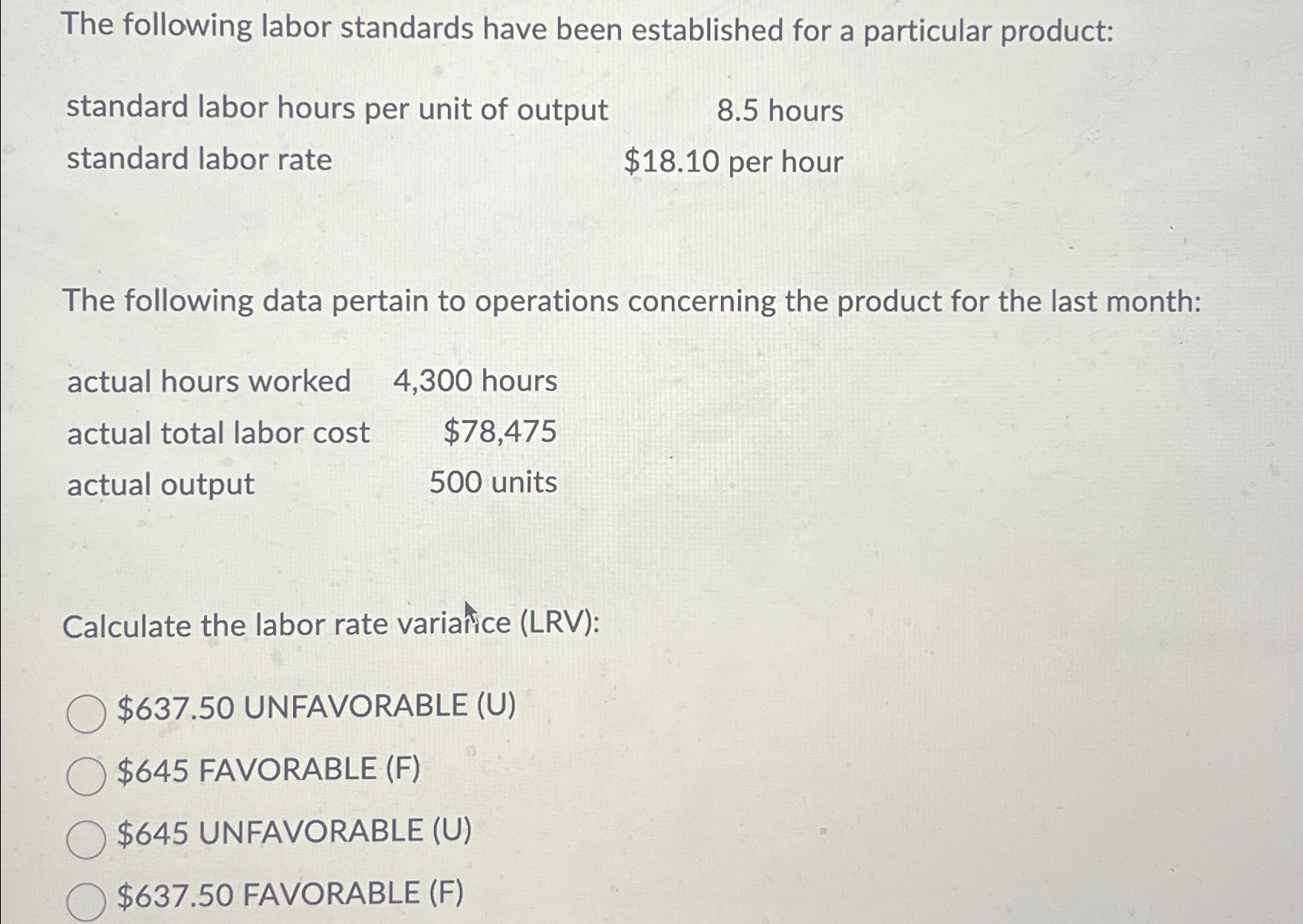 Solved The following labor standards have been established | Chegg.com