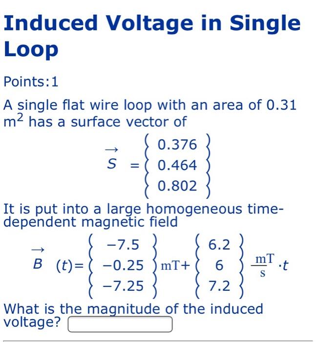 Solved Induced Voltage in Single Loop Points: 1 A single | Chegg.com