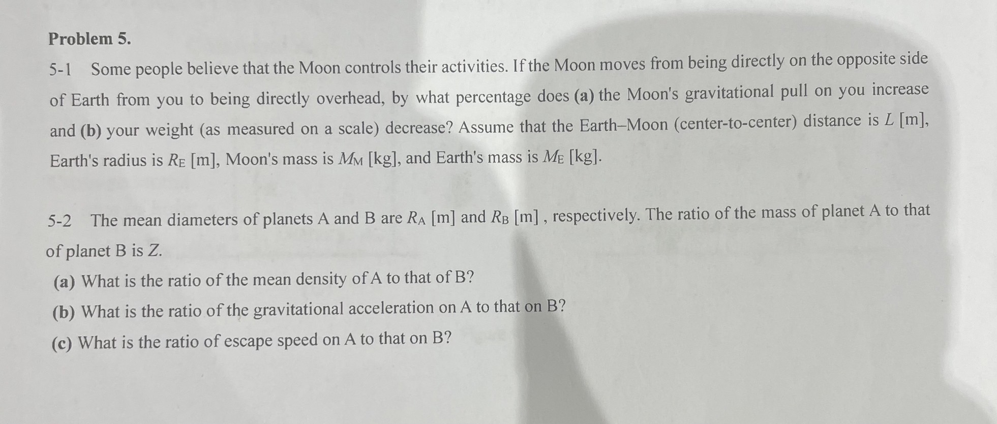 Solved Problem 5.5-1 ﻿Some people believe that the Moon | Chegg.com