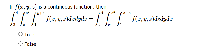 Solved If f(x,y,z) is ﻿a continuous function, | Chegg.com
