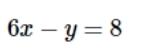 Solved 6x-y=8 ﻿find the slope sketch the Graph of the line | Chegg.com