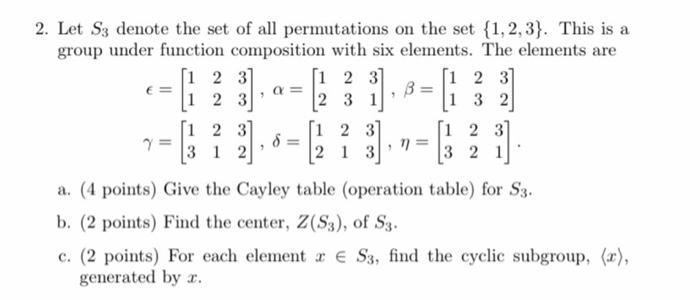 Solved Let S3 Denote The Set Of All Permutations On The Set 