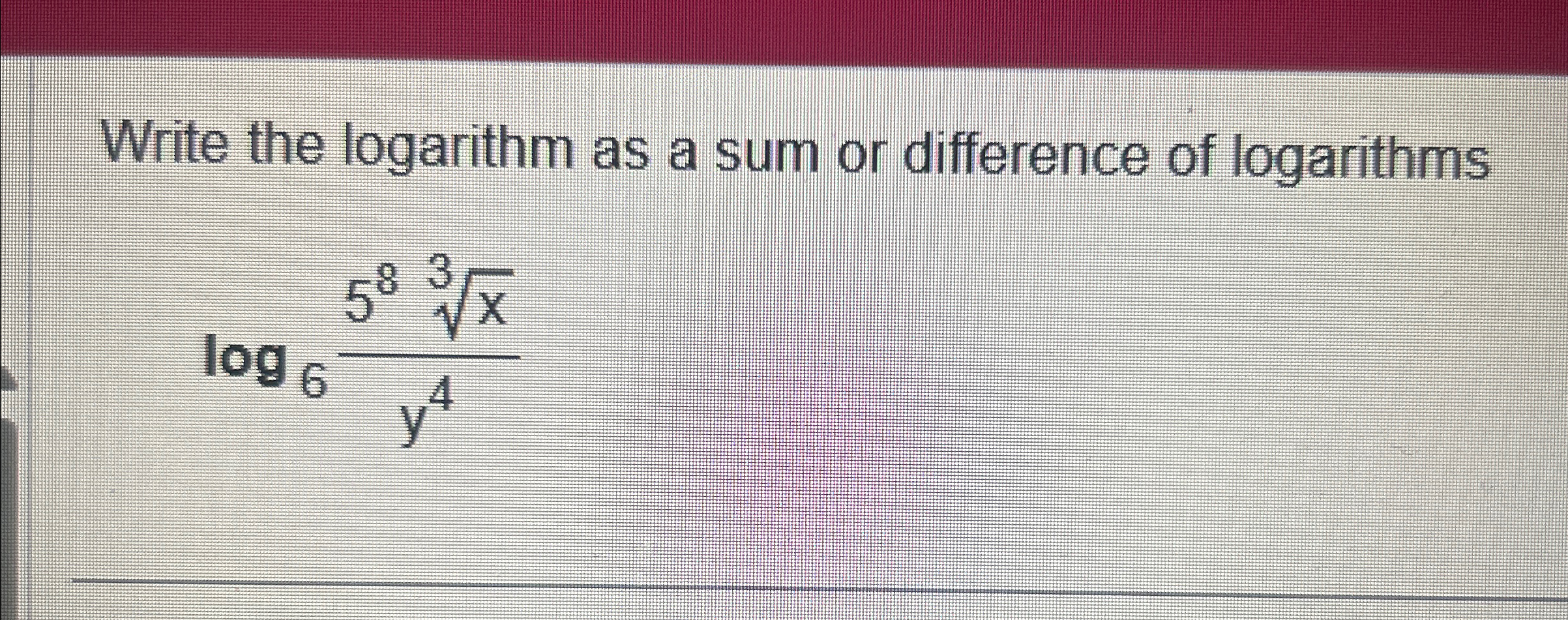 Solved Write the logarithm as a sum or difference of | Chegg.com