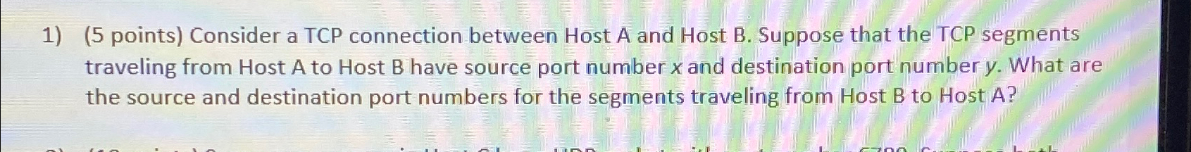 Solved (5 ﻿points) ﻿Consider a TCP connection between Host A | Chegg.com