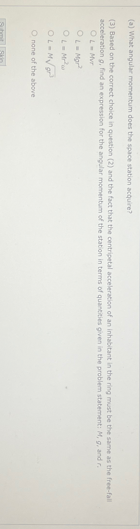 Solved (a) ﻿What angular momentum does the space station | Chegg.com