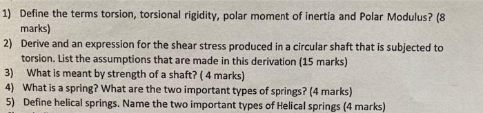 Solved 1) Define the terms torsion, torsional rigidity, | Chegg.com