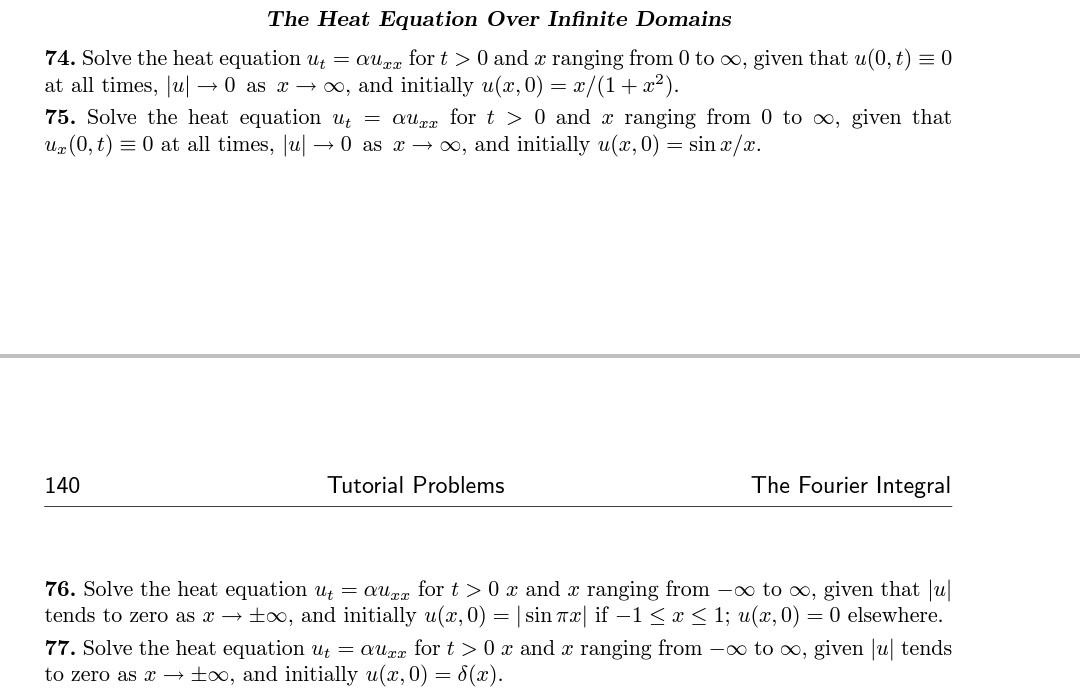 Solved The Heat Equation Over Infinite Domains 74. Solve the | Chegg.com