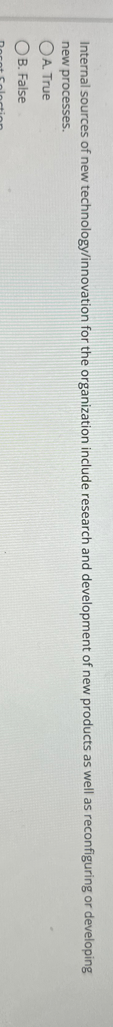 Solved Internal sources of new technology/innovation for the | Chegg.com