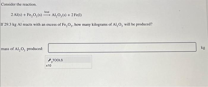 Solved Consider the reaction. 2Al(s)+Fe2O3( s) heat Al2O3( | Chegg.com