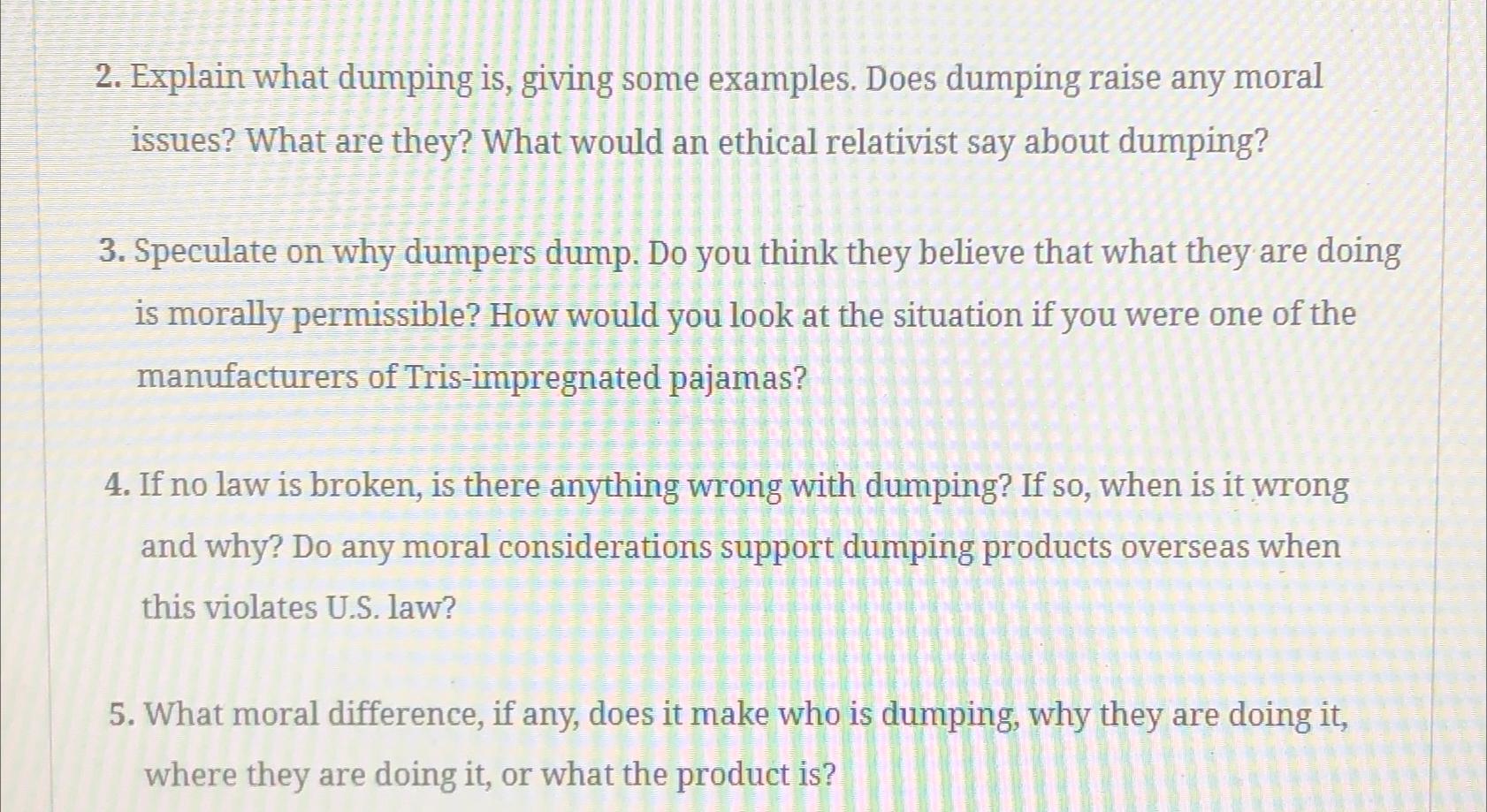 Solved Explain what dumping is, ﻿giving some examples. Does | Chegg.com