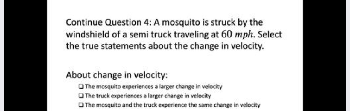 Solved Continue Question 4: A mosquito is struck by the | Chegg.com