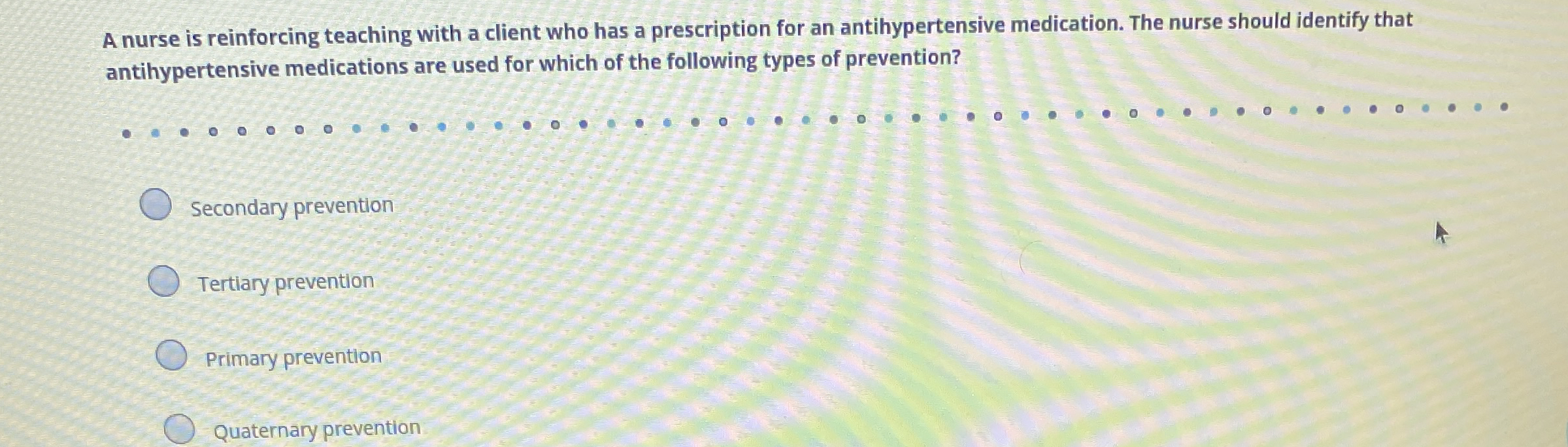 Solved A nurse is reinforcing teaching with a client who has | Chegg.com