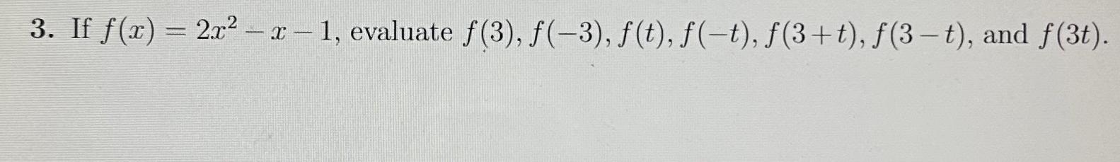 Solved If f(x)=2x2-x-1, ﻿evaluate | Chegg.com