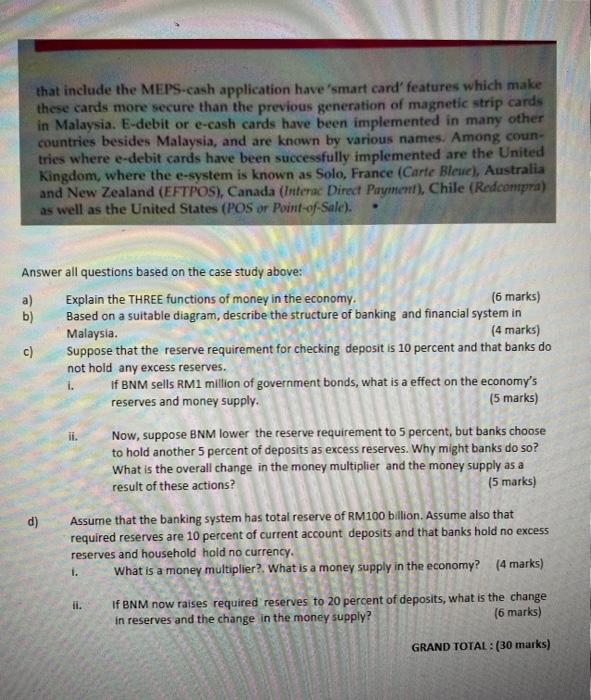 Solved CASE E-DEBIT: MALAYSIA'S MEPS-CASH AND STUDY BANKCARD | Chegg.com