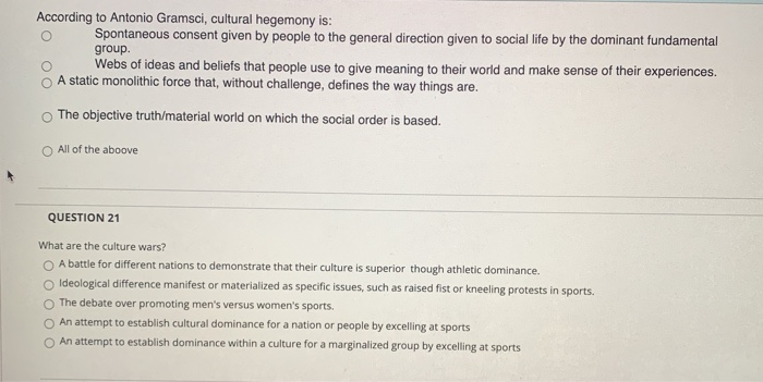 Solved According to Antonio Gramsci, cultural hegemony is: | Chegg.com