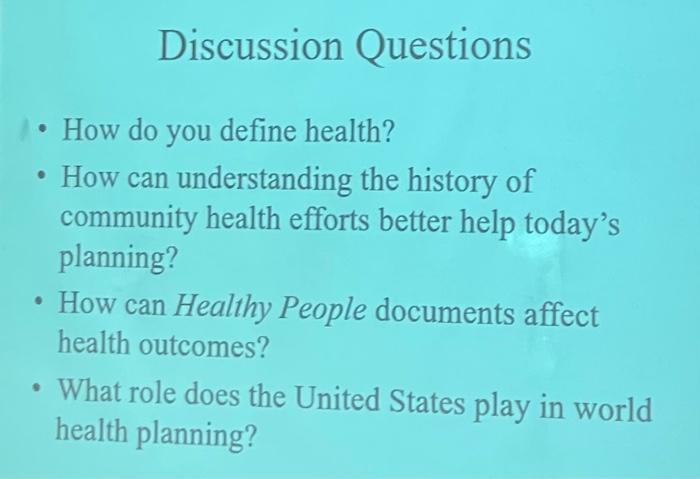 Solved Discussion Questions - How do you define health? - | Chegg.com