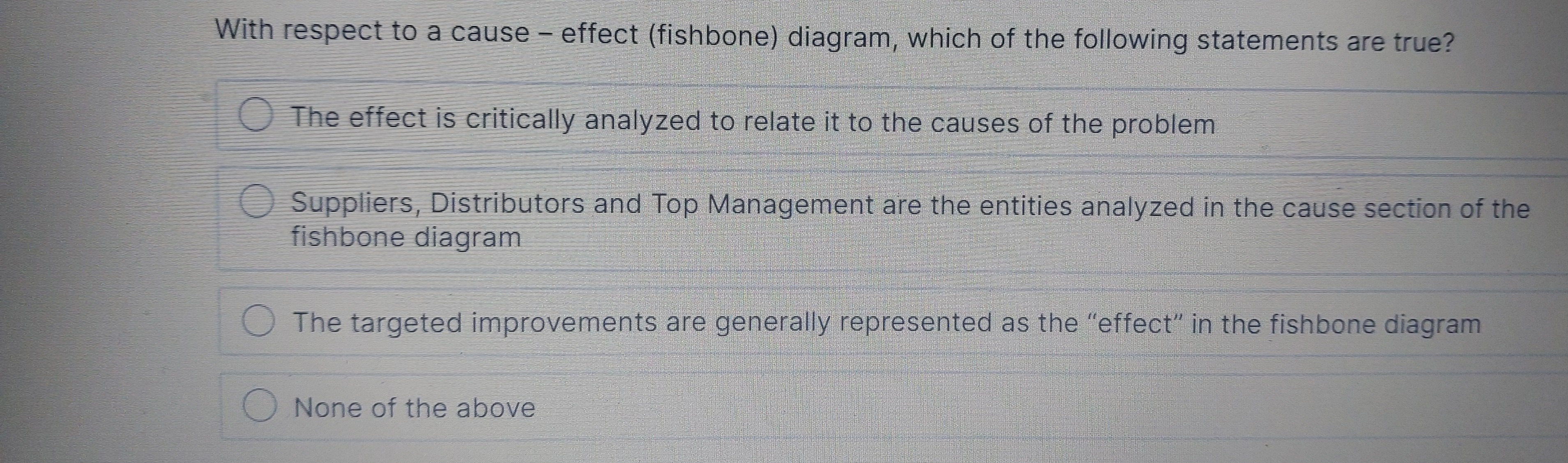 Solved With respect to a cause - ﻿effect (fishbone) | Chegg.com