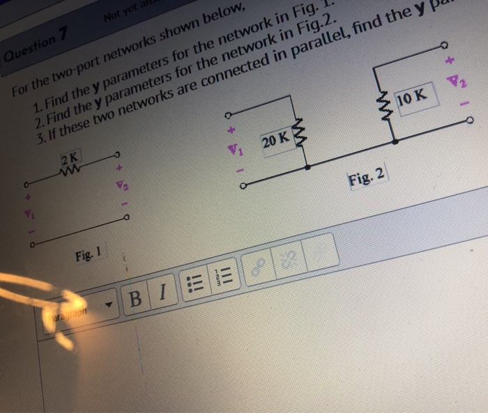 Solved Not yet alle Question 7 23 10K For the two-port | Chegg.com