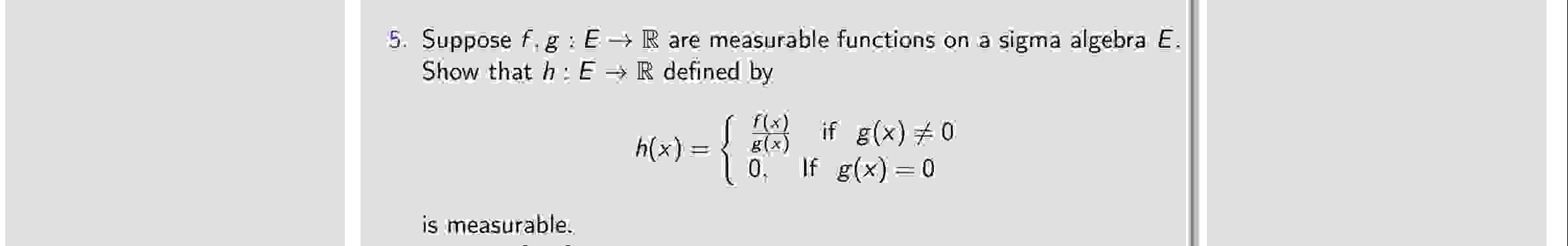 Solved Suppose f,g:E→R ﻿are measurable functions on a sigma | Chegg.com