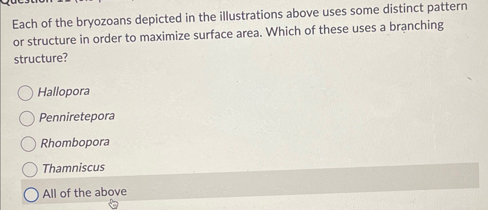 Solved Each of the bryozoans depicted in the illustrations | Chegg.com