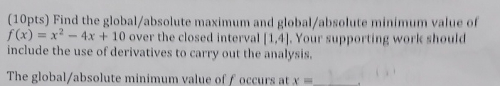 (10pts) ﻿Find the global/absolute maximum and | Chegg.com