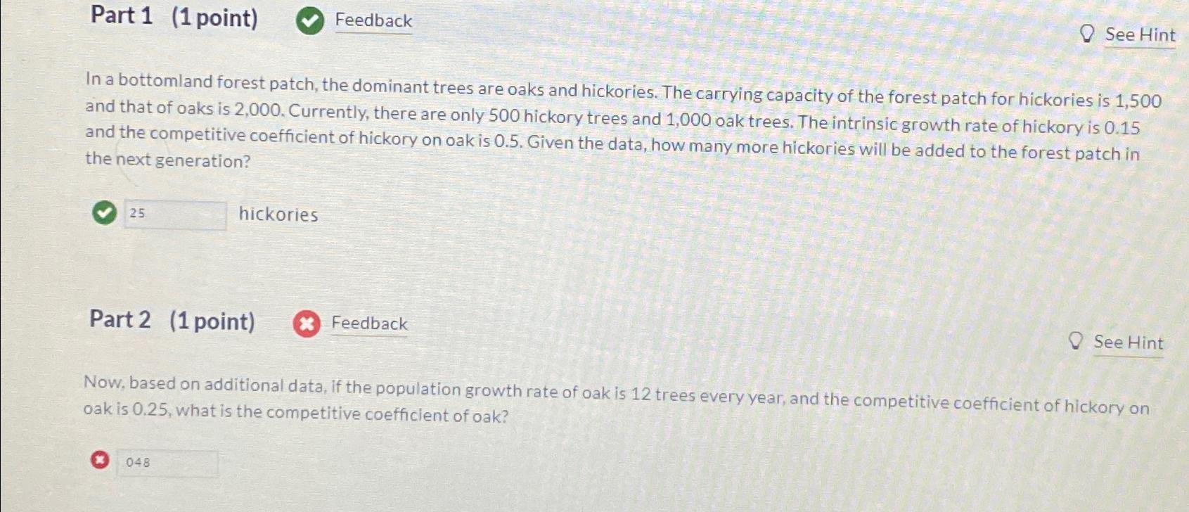 Solved Part 1 (1 ﻿point)FeedbackSee HintIn a bottomland | Chegg.com