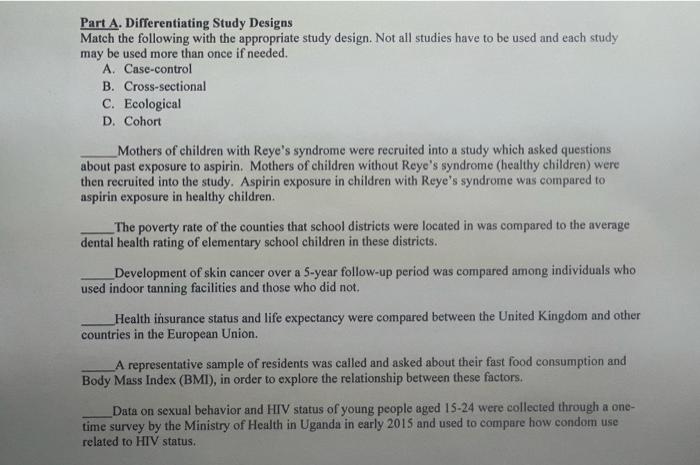 Solved Part A. Differentiating Study Designs Match the | Chegg.com