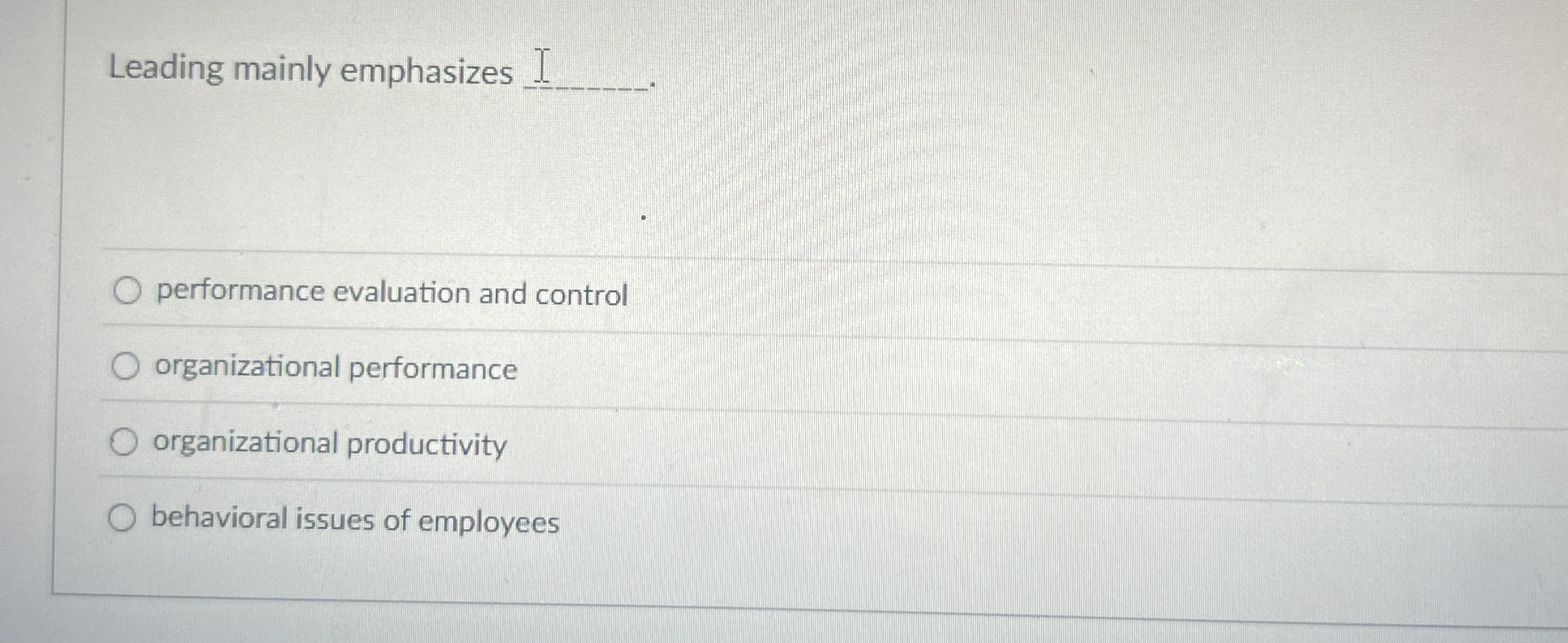 Solved Leading mainly emphasizes q, .performance evaluation | Chegg.com