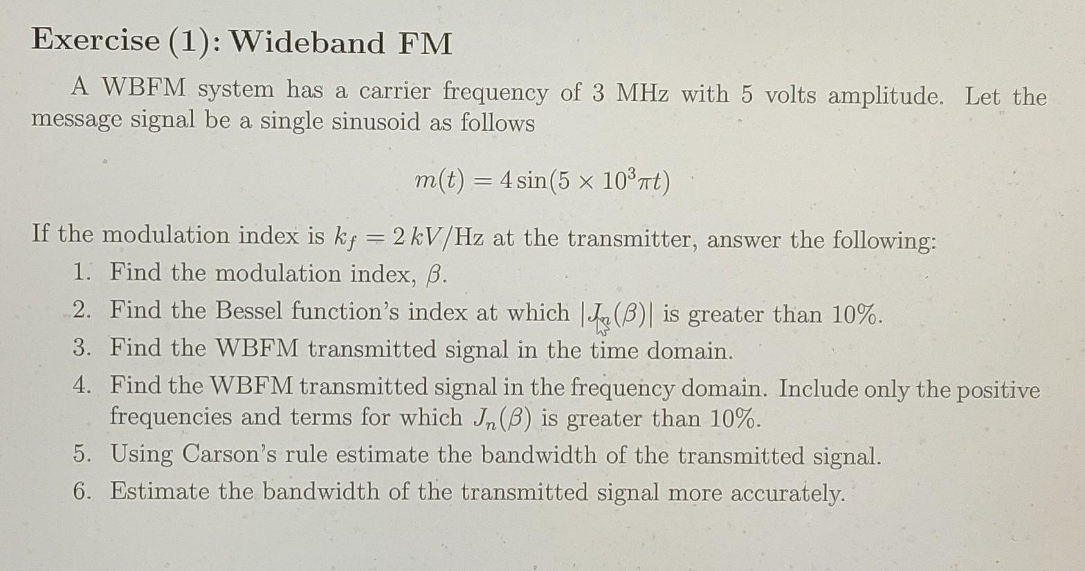 Solved Exercise (1): Wideband FM A WBFM system has a carrier | Chegg.com