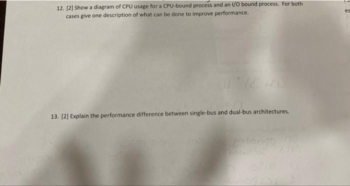 Solved 12. [2] Show a diagram of CPU usage for a CPU-bound | Chegg.com