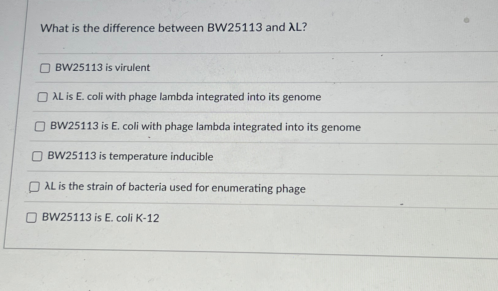 Solved What is the difference between BW25113 ﻿and | Chegg.com