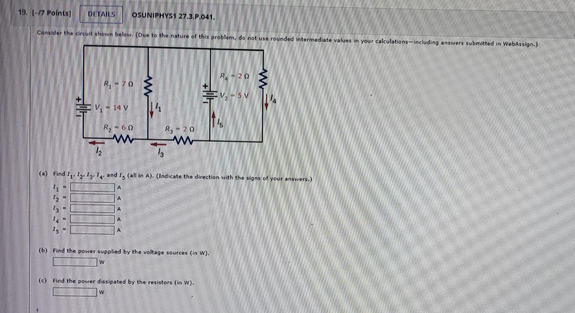 Solved (a) Find I1,I2,I3,I4, and I5 (all in A). (Indicate | Chegg.com