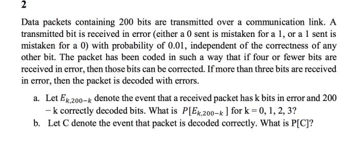 Solved 2 Data packets containing 200 bits are transmitted | Chegg.com