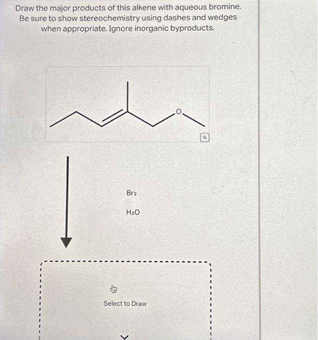 Solved Draw the major products of this alkene with aqueous | Chegg.com