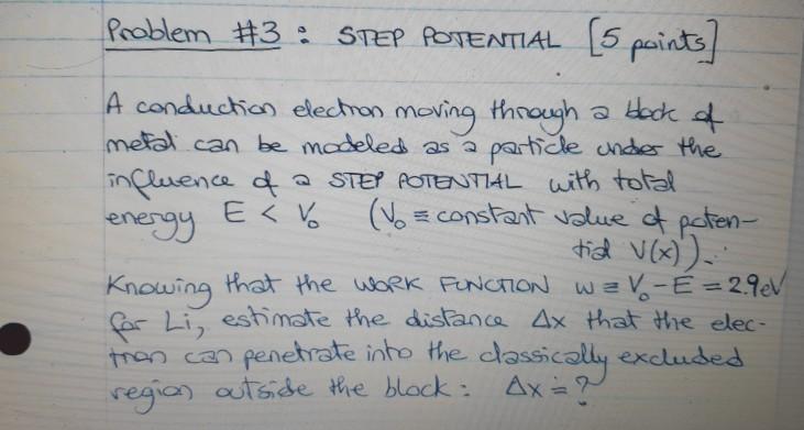 Solved Problem #3 : STEP POTENTIAL [5 points A conduction | Chegg.com