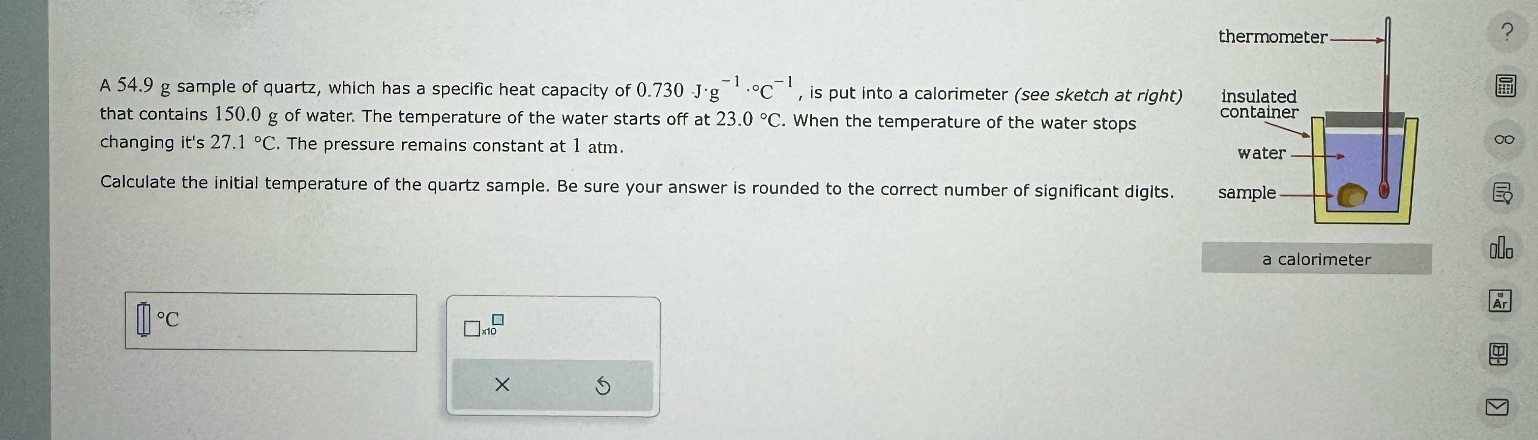 Solved A 54.9g ﻿sample of quartz, which has a specific heat | Chegg.com