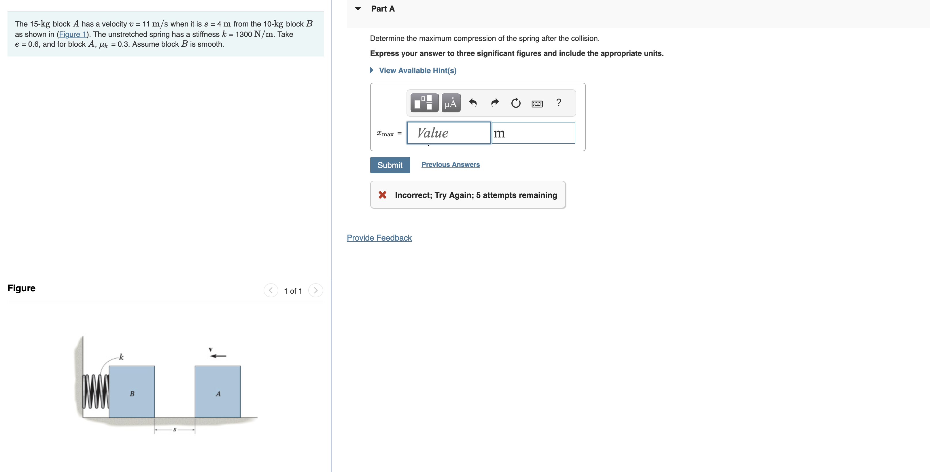 Solved The 15-kg ﻿block A has a velocity v=11ms ﻿when it is | Chegg.com