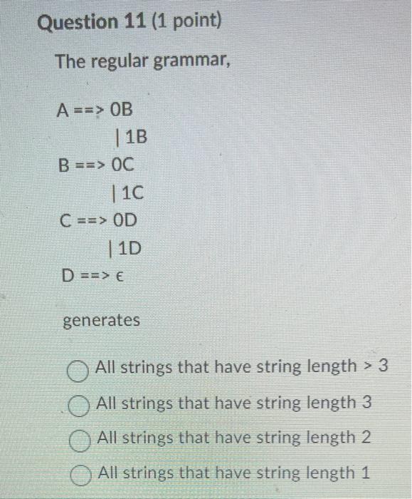 Solved Question 11 (1 point) The regular grammar, | Chegg.com
