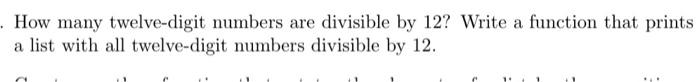 Solved . How many twelve-digit numbers are divisible by 12? | Chegg.com