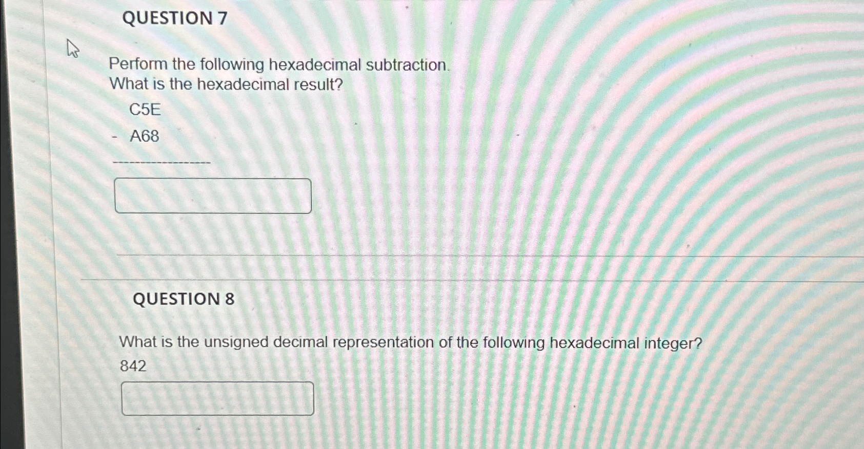 Solved Question 7perform The Following Hexadecimal 5775