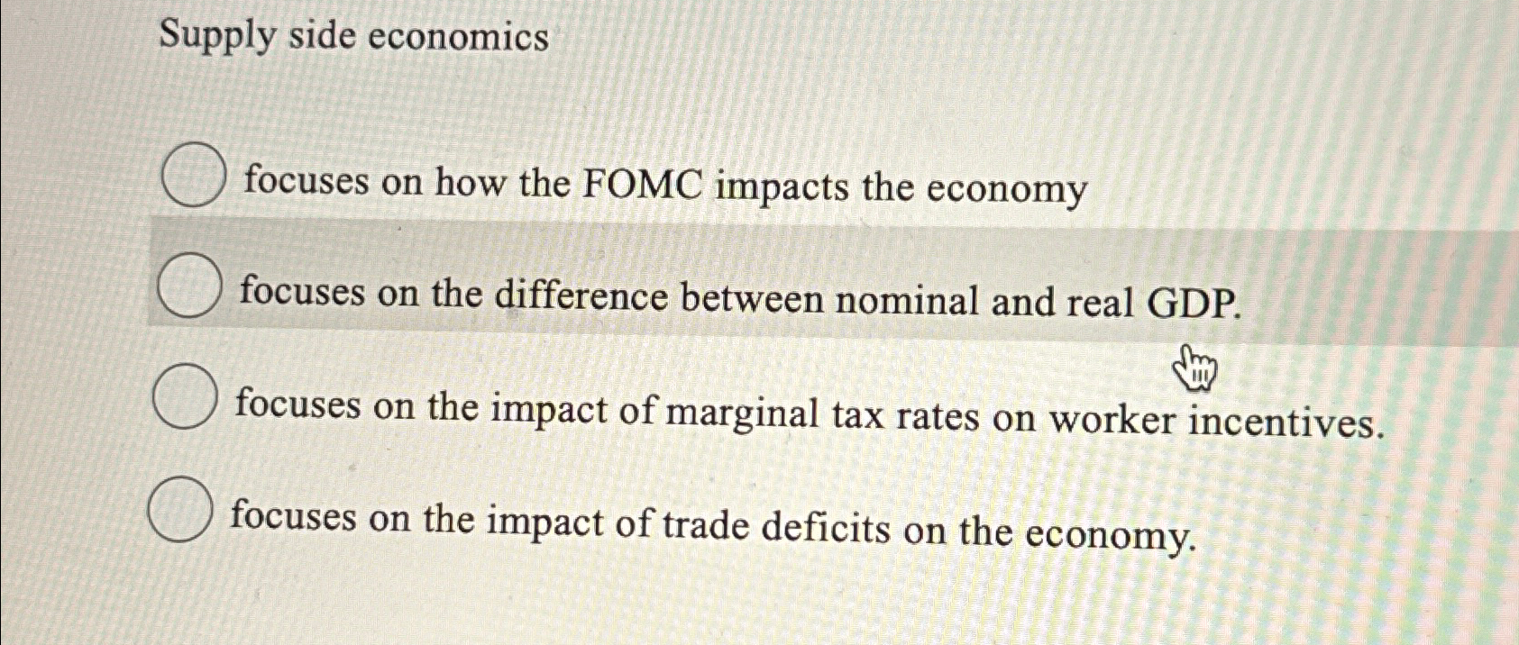 Solved Supply side economicsfocuses on how the FOMC impacts | Chegg.com