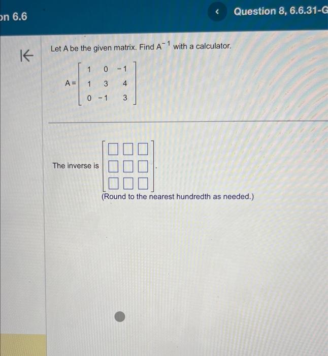 Solved Let A be the given matrix. Find A−1 with a | Chegg.com