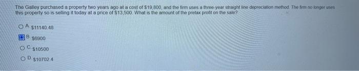 Solved The Galley purchased a property two years ago at a | Chegg.com