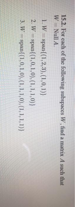 Solved 15.2. For each of the following subspaces W, find a | Chegg.com