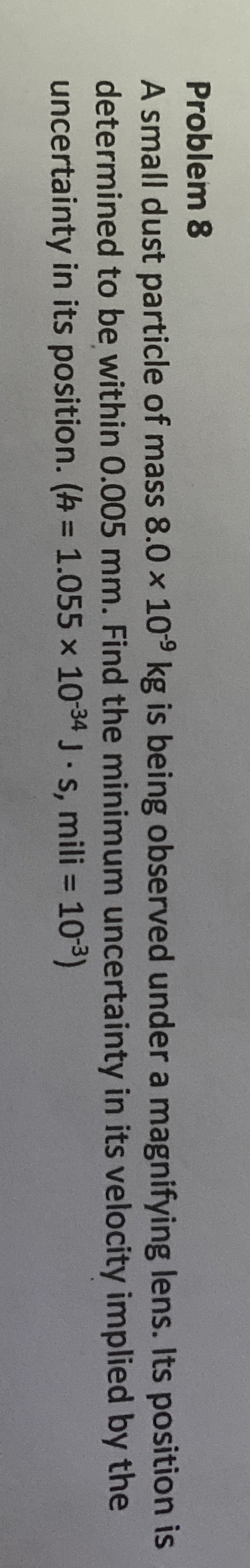 Solved Problem 8A small dust particle of mass 8.0×10-9kg ﻿is | Chegg.com