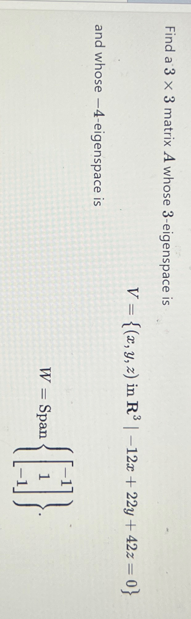 Find a 3×3 ﻿matrix A whose 3 -eigenspace | Chegg.com